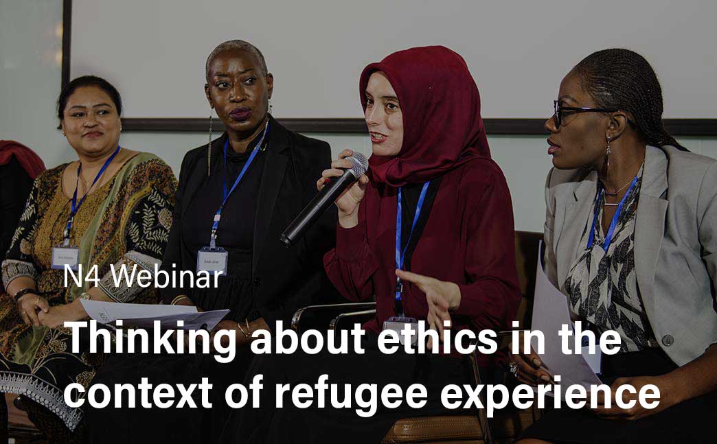 Upcoming N4 Webinar: Thinking about ethics in the context of refugee ...
